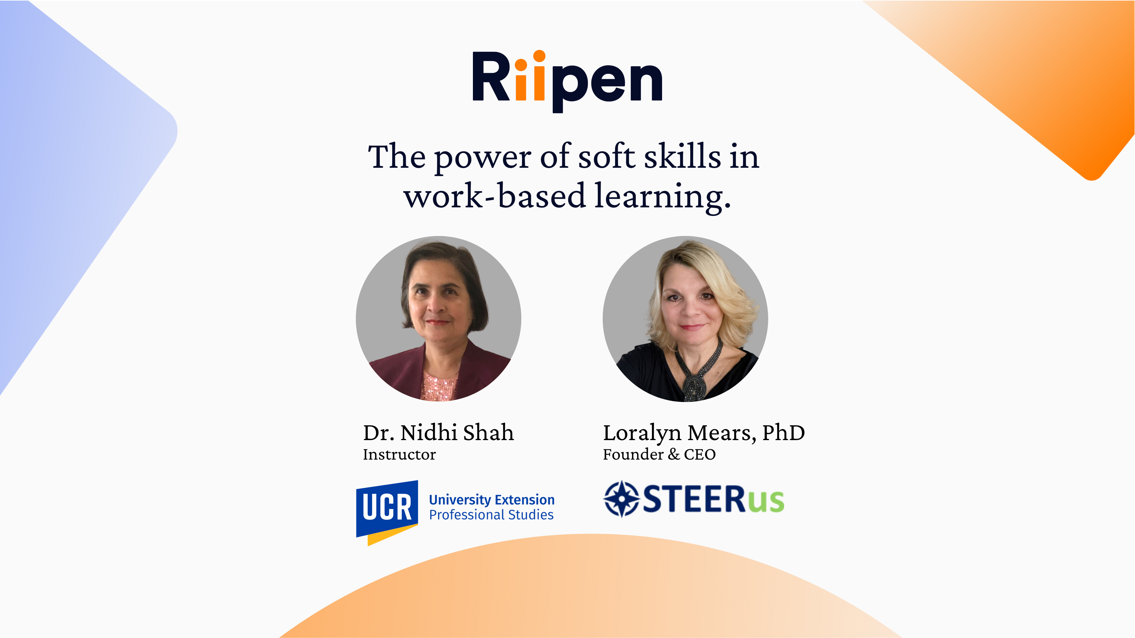 The power of soft skills in work-based learning: A University of California Riverside & Riipen ...